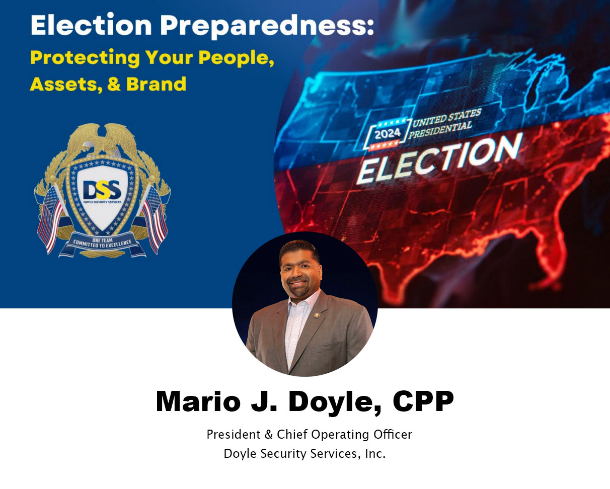 Election Preparedness: Protecting Your People, Assets, & Brand - Doyle ...